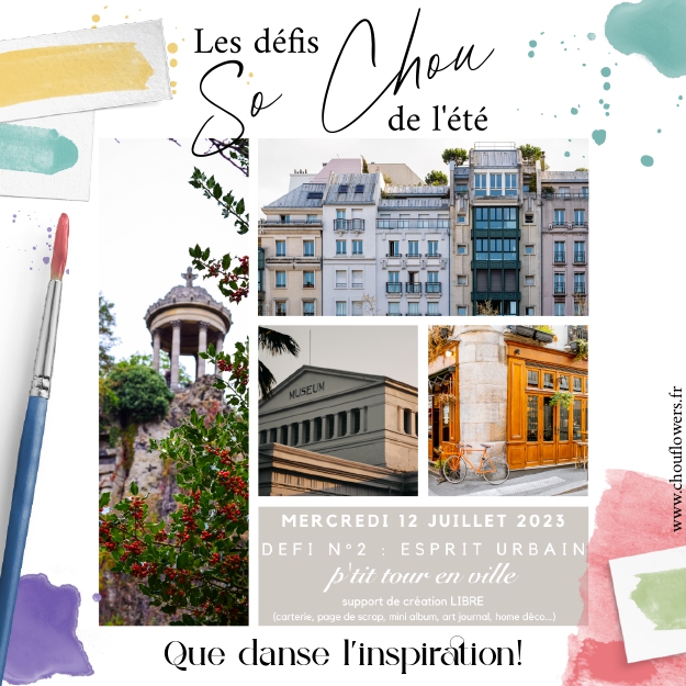 Défi N°2 "So Chou" de l'été 2023 : Esprit Urbain, petit tour en ville